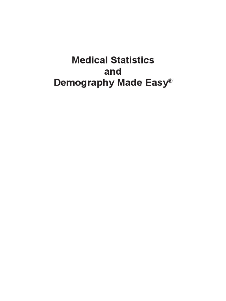 Medical Statistics and Demography Made Easy® | PDF | Arithmetic Mean ...
