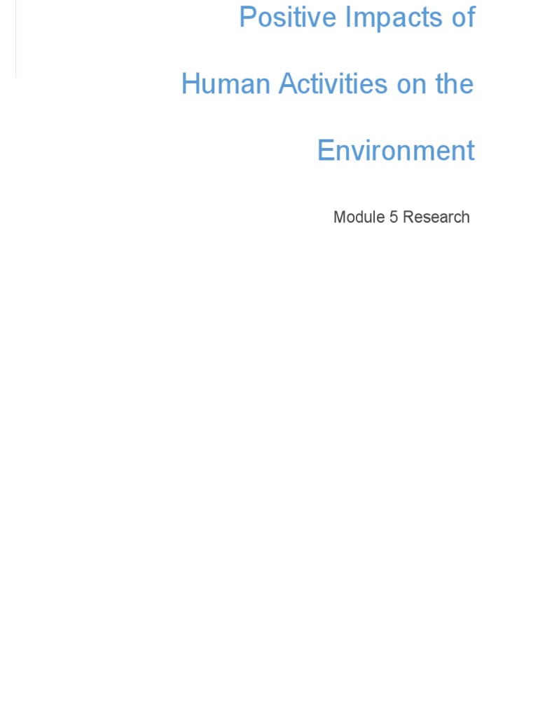 Positive Impacts of Human Activities On The Environment | PDF | Human ...