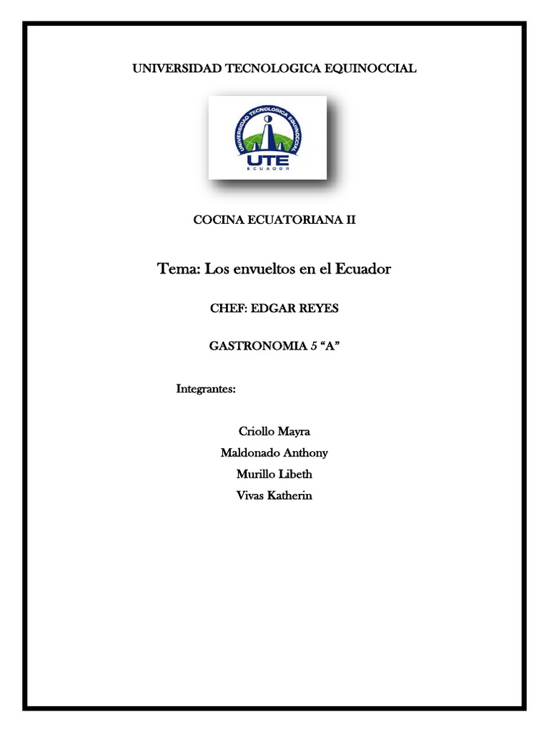 Deber N4-Envueltos Del Ecuador Entrevista | PDF | Maíz | Preparación de comida y bebida
