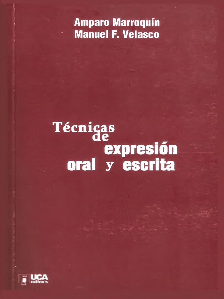 Tecnicas - de - Expresi - N - Oral - y - Escrita - PDF Filename - UTF-8''tecnicas de Expresión ...