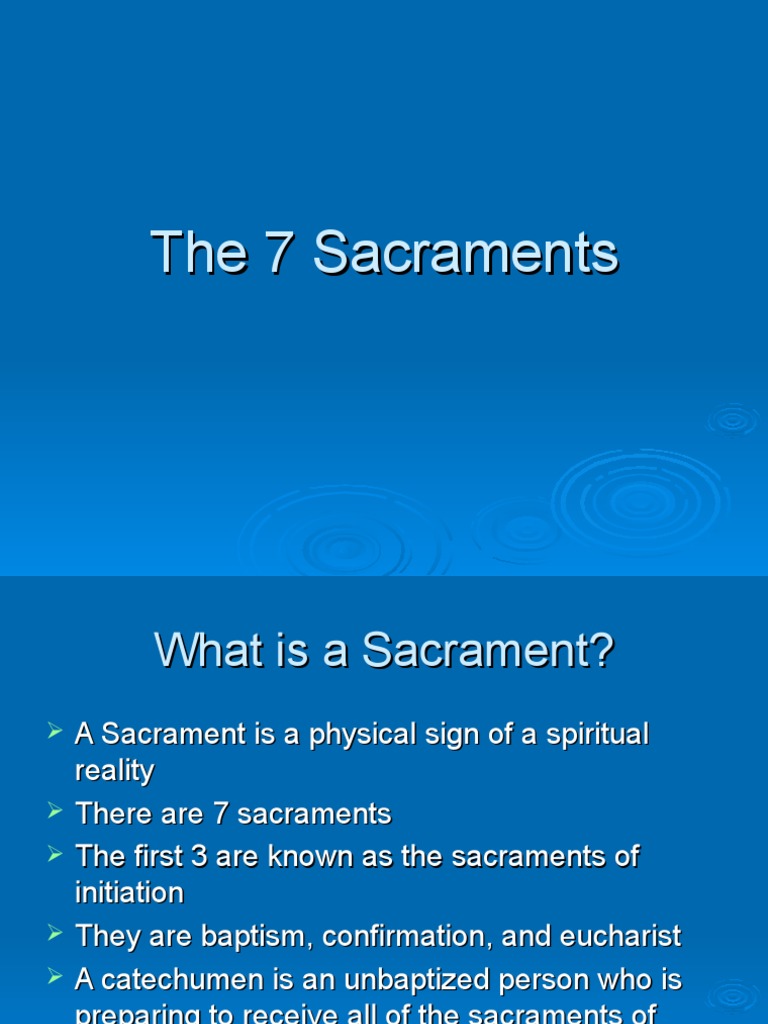 The 7 Sacraments | PDF | Baptism | Eucharist