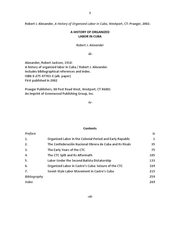 Robert J. Alexander, A History of Organized Labor in Cuba (2002) PDF ...