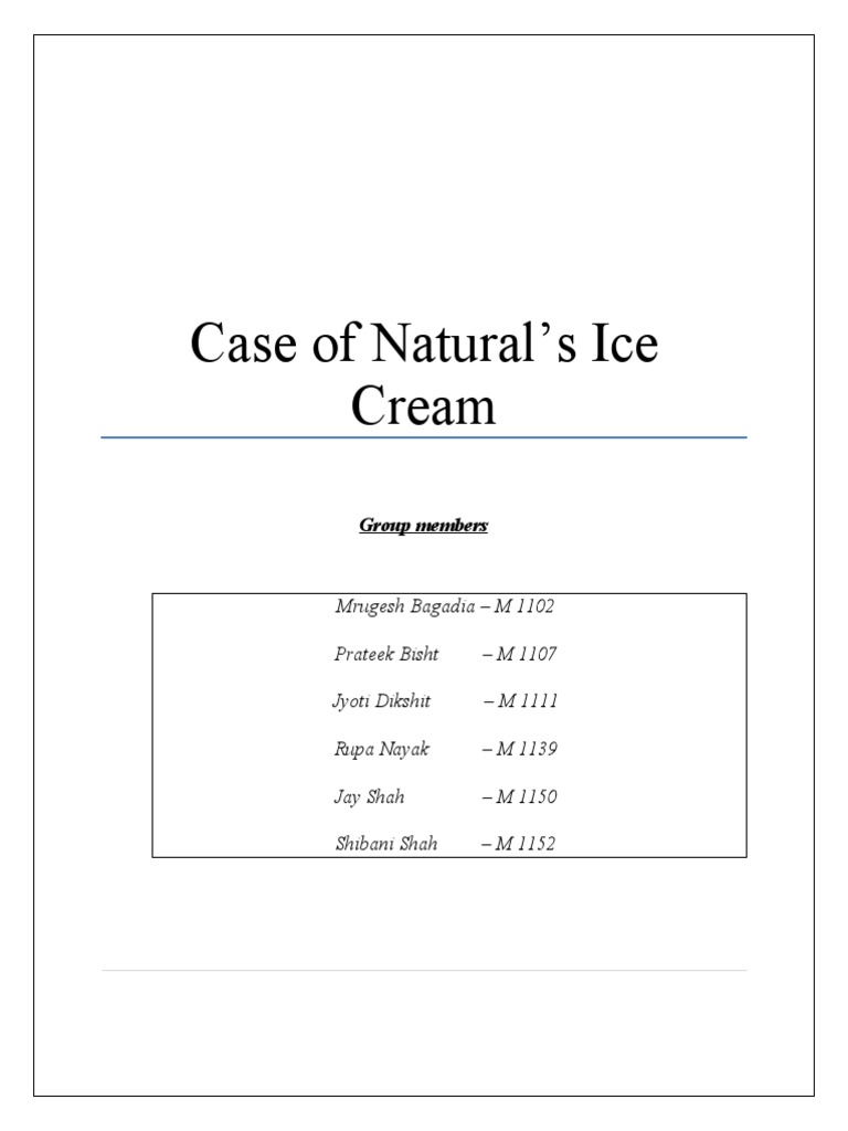 Naturals Ice Report | PDF | Ice Cream | Milk
