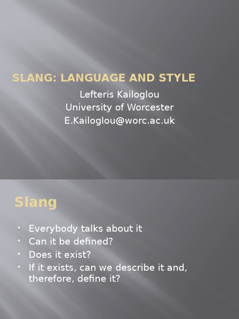 Language, Style and Slang Presentation Final | PDF | Slang | English ...