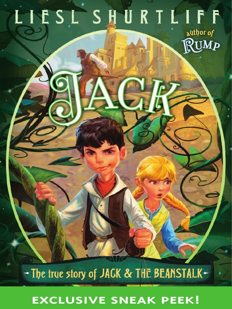 Jack: The True Story of Jack and The Beanstalk by Liesl Shurtliff | PDF ...