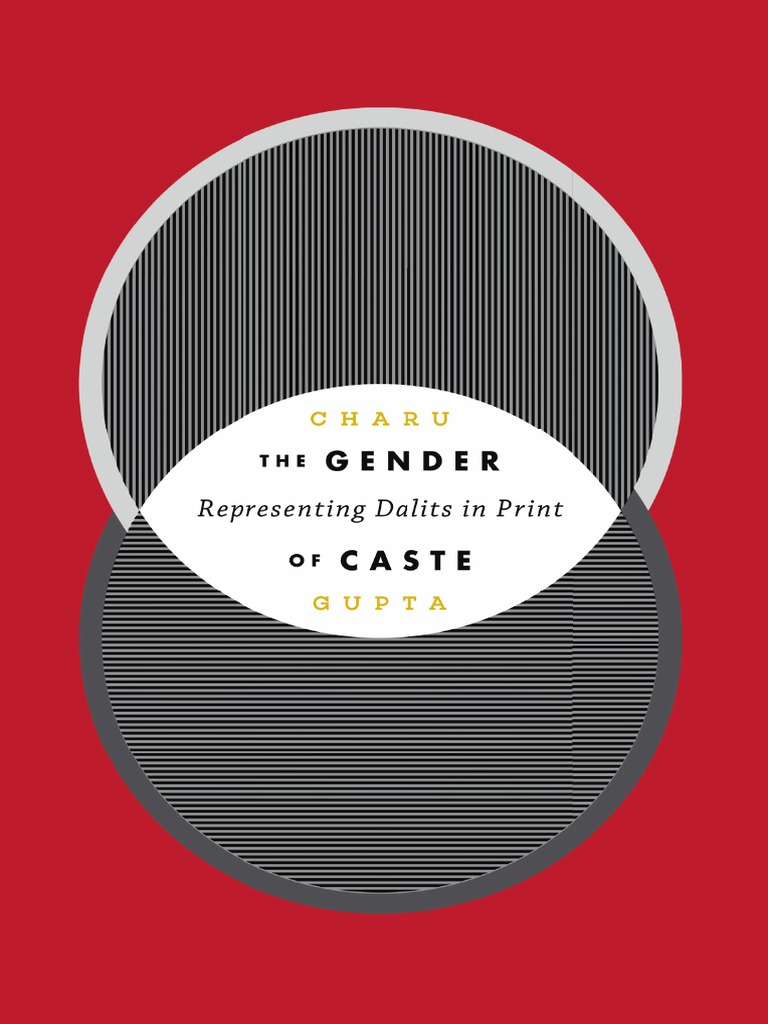 The Gender of Caste: Representing Dalits in Print | PDF | Dalit | Gender