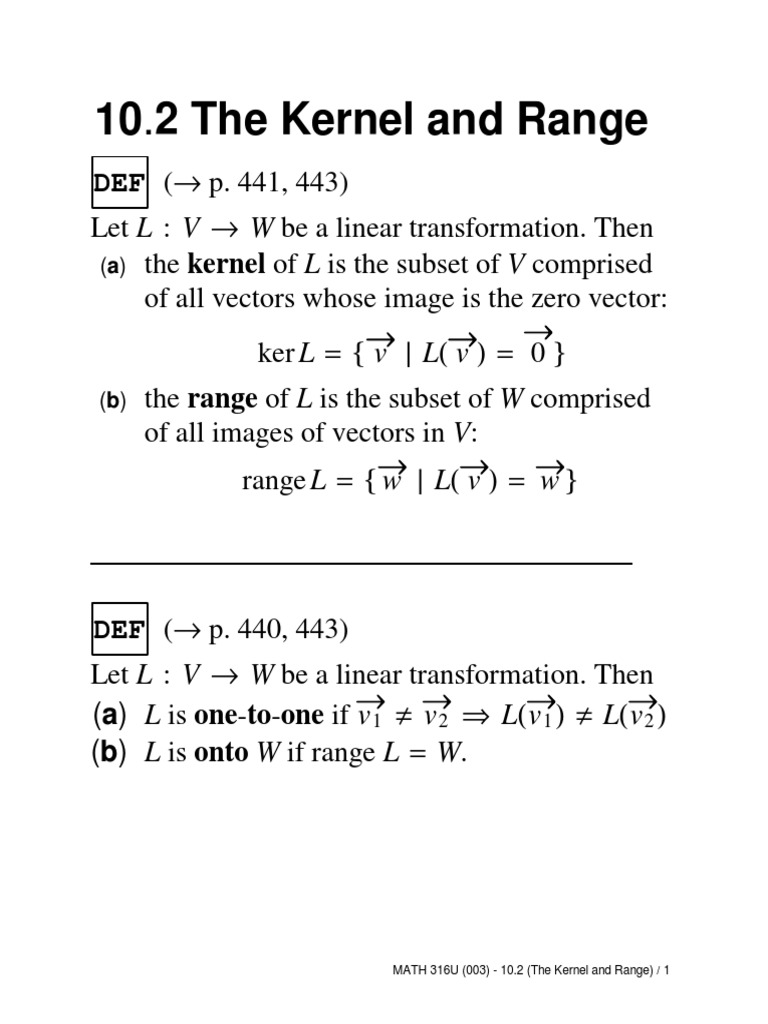 Exploring the Kernel, Range, One-to-One and Onto Properties of Linear ...