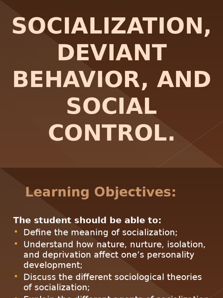 Socialization, Deviant Behavior, And Social Control | Deviance ...