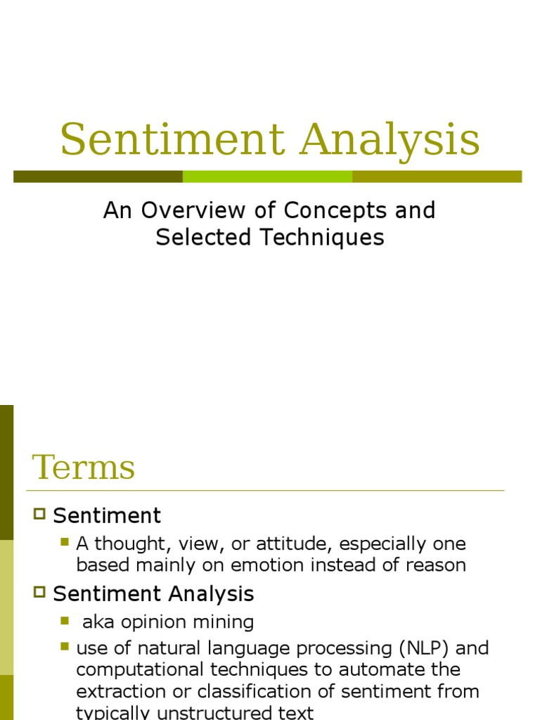 Sentiment Analysis: An Overview of Concepts and Selected Techniques ...