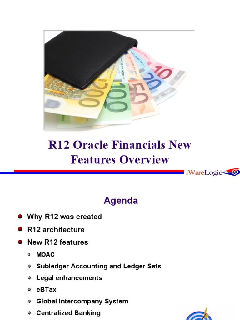 R12 Oracle FinancialsNew Features Overview | PDF | Application ...