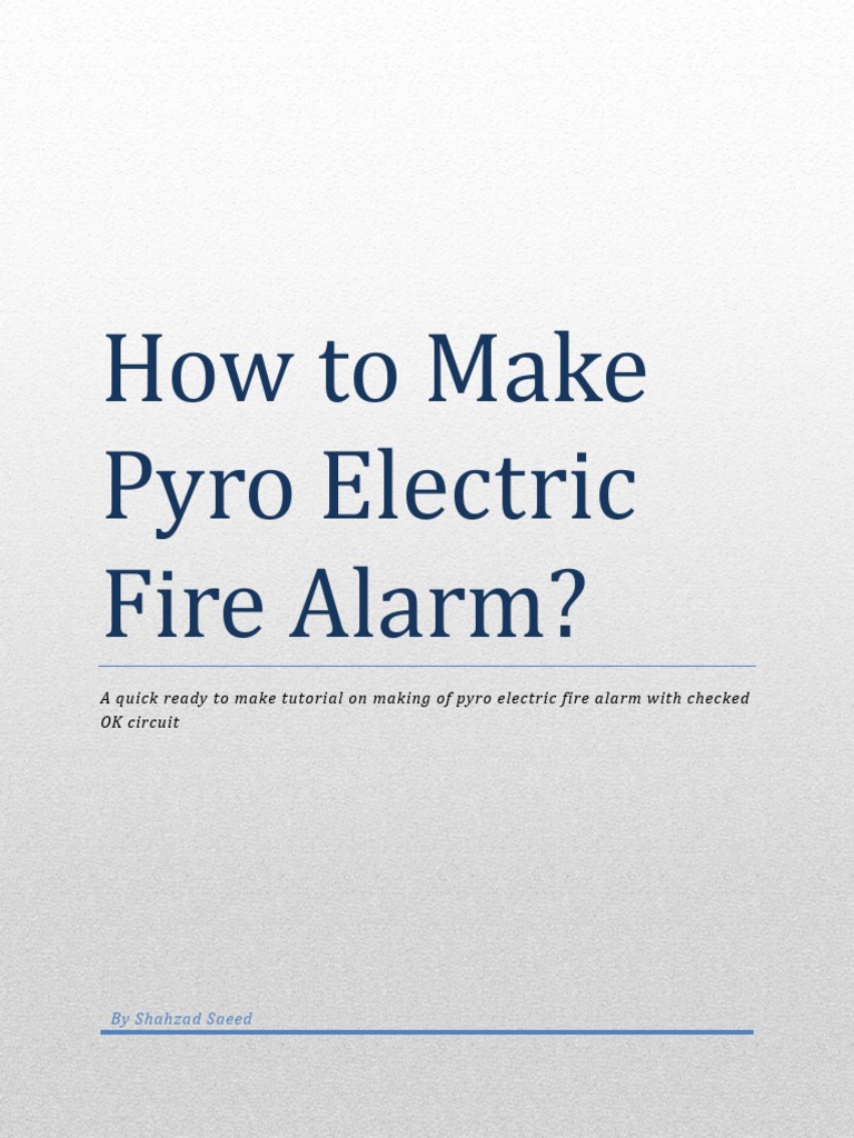 Fire Alarm Based On Pyro Electric | PDF | Relay | Capacitor