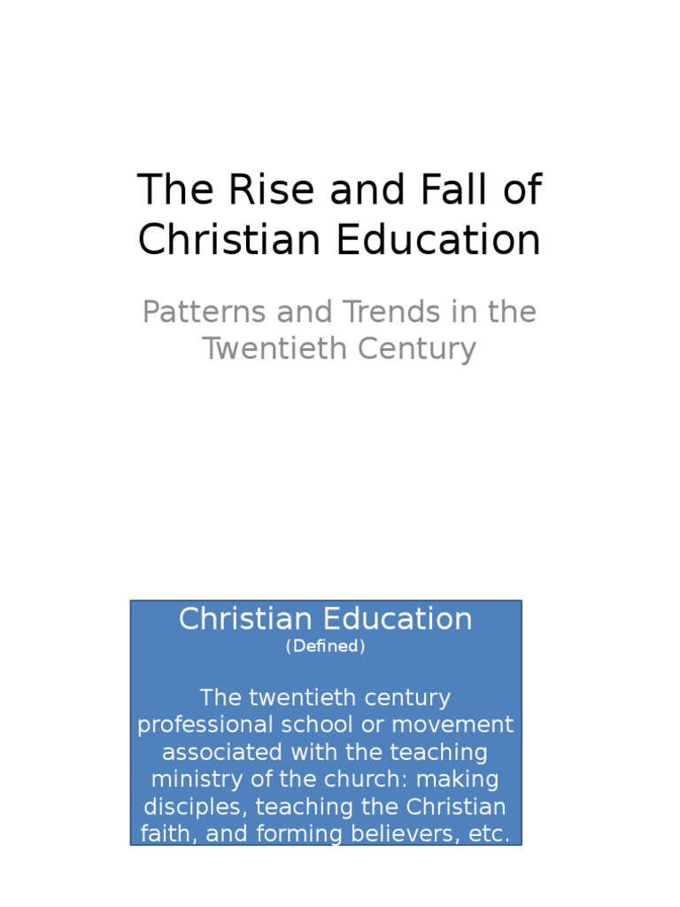 The Rise and Fall of Christian Education | PDF | Religious Studies ...