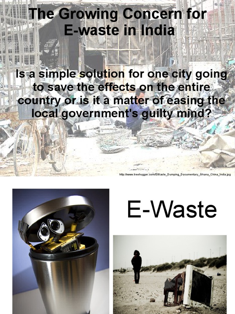 The Growing Concern For E-Waste in India | PDF