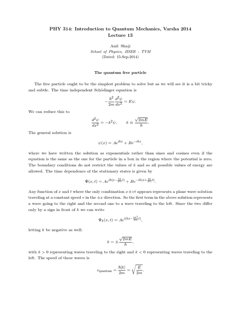 PHY 314: Introduction To Quantum Mechanics, Varsha 2014: School of ...