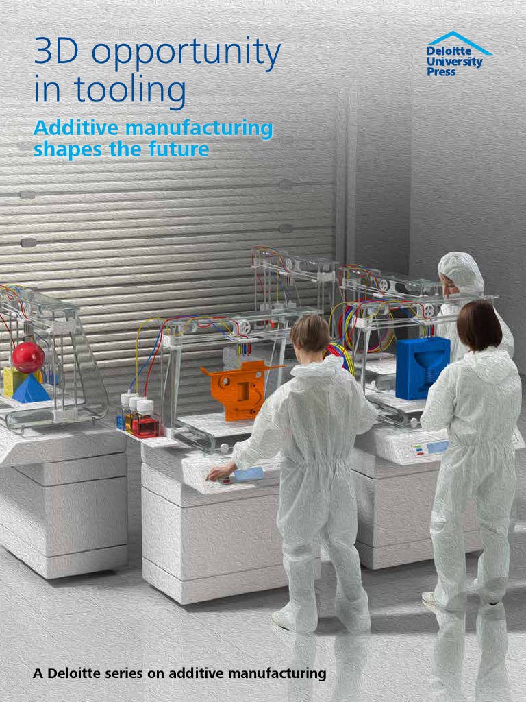 Additive Manufacturing Opportunity Tooling | PDF