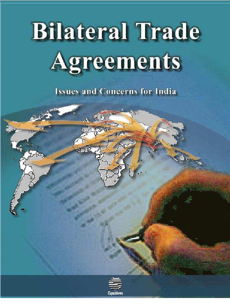 Bilateral Trade Agreements - Issues and Concerns for India | Trade ...