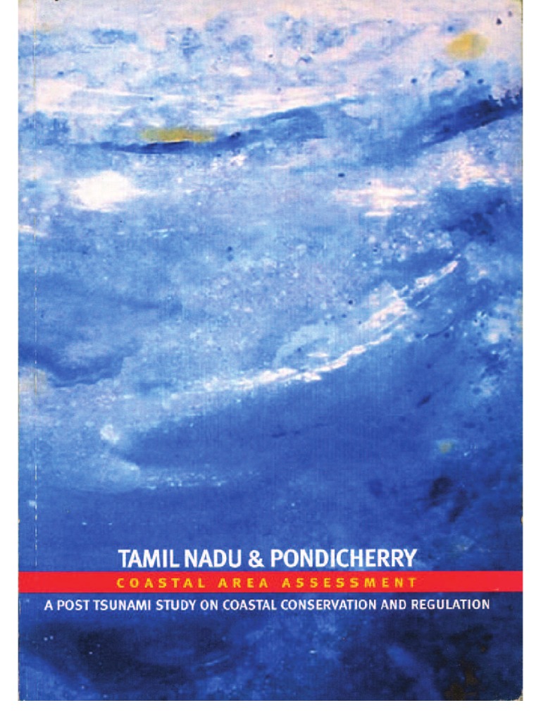 Tamil Nadu and Pondicherry: Coastal Area Assessment - A Post Tsunami ...