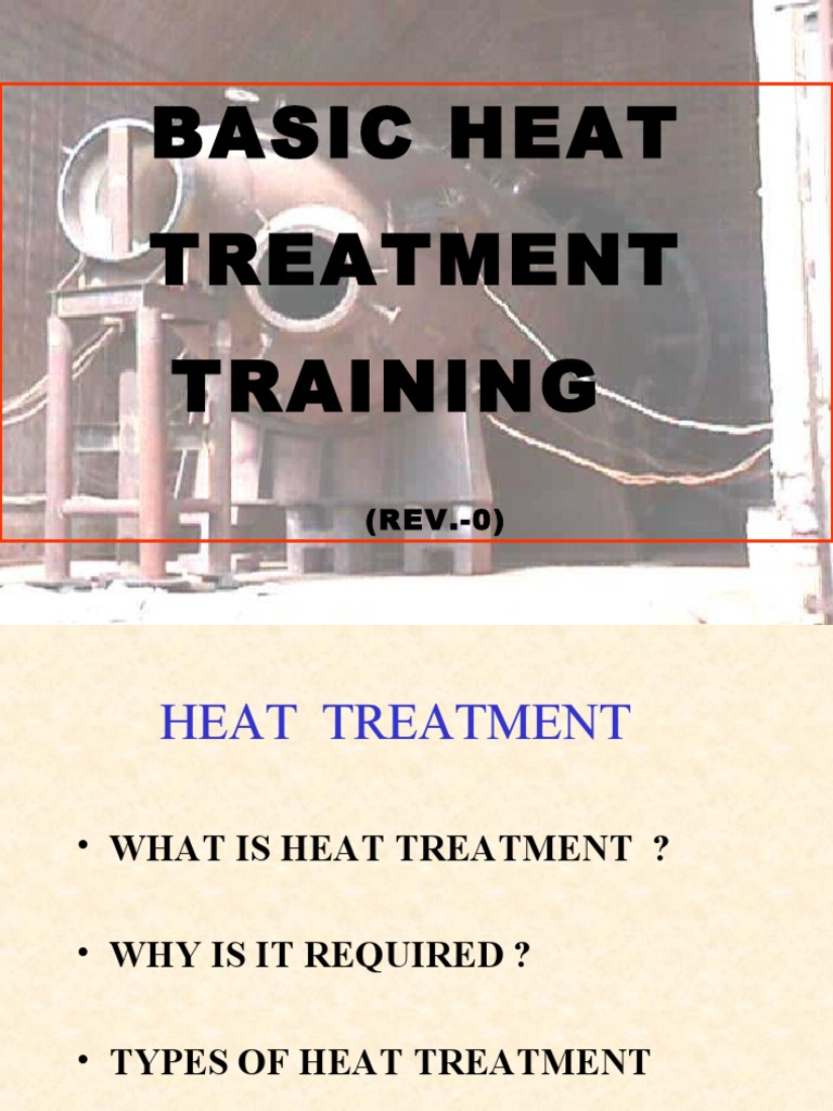 Basic Heat Treatment Training | PDF | Annealing (Metallurgy) | Thermocouple