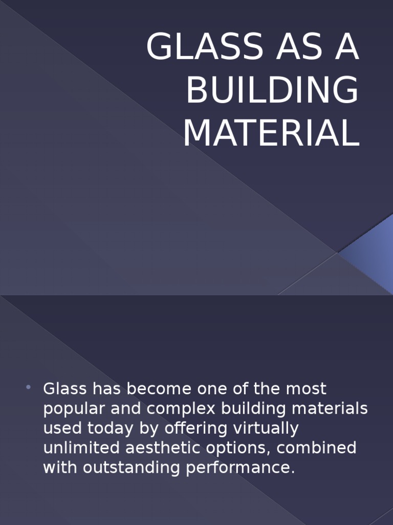 Glass As A Building Material | PDF | Glasses | Window