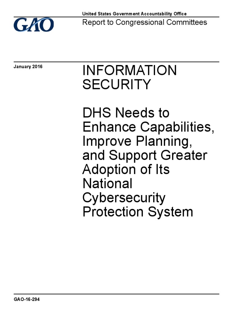 Information Security DHS Needs To Enhance Capabilities, Improve ...