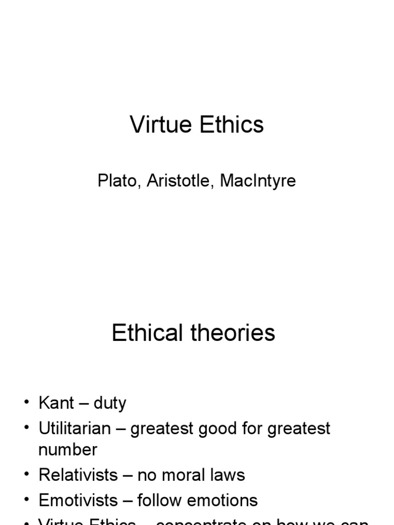 Virtue Ethics: Plato, Aristotle, Macintyre | Download Free PDF | Virtue ...