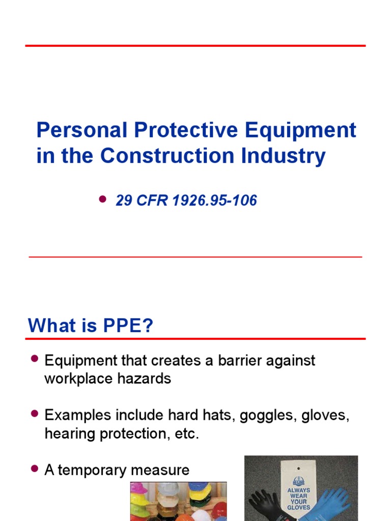 Ppe Construction | PDF | Personal Protective Equipment | Safety