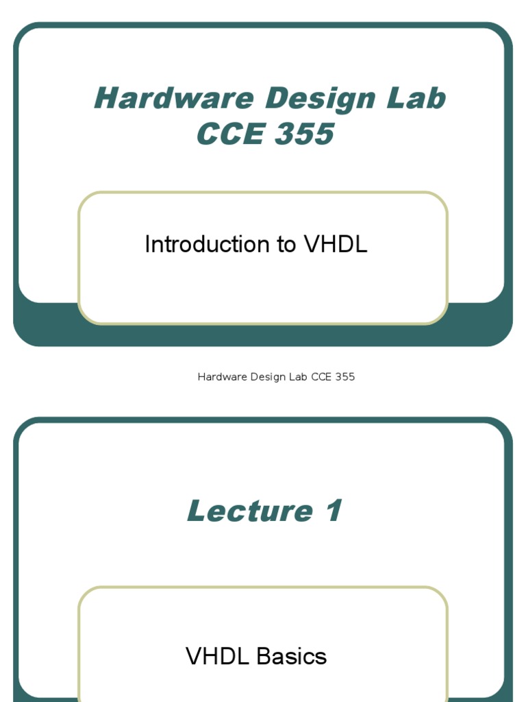 Hardware Design Lab CCE 355: Introduction To VHDL | PDF | Control Flow | Vhdl