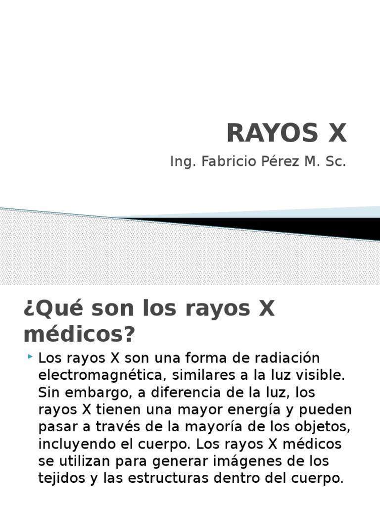 Rayos X Médicos: Uso y Riesgos | PDF | Rayo X | Radiación ionizante