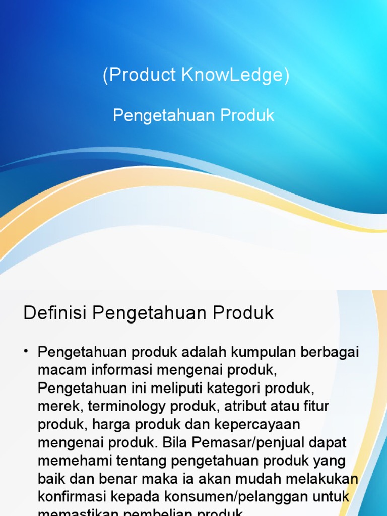 Product KnowLedge | PDF | Karier & Perkembangan