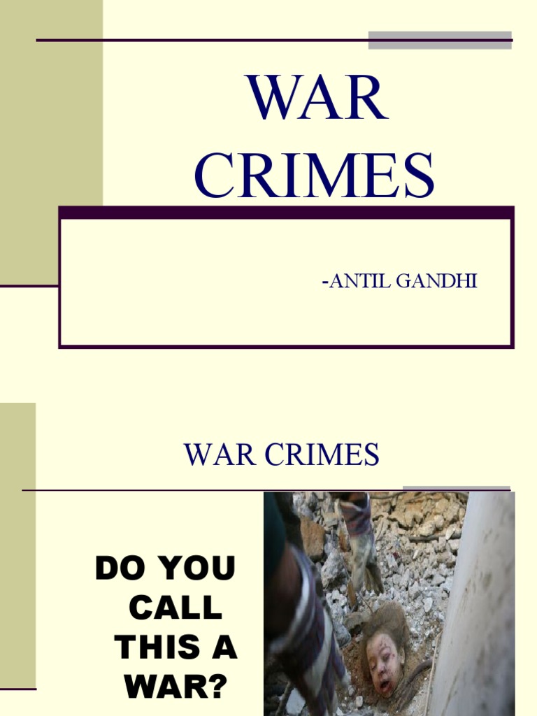 WAR CRIMES Presentation | PDF | War Crime | Genocides