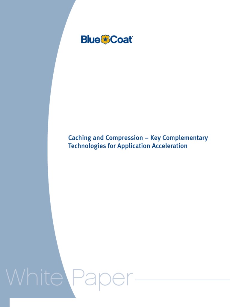 Caching & Compression Blue Coat | PDF | Cache (Computing) | Proxy Server
