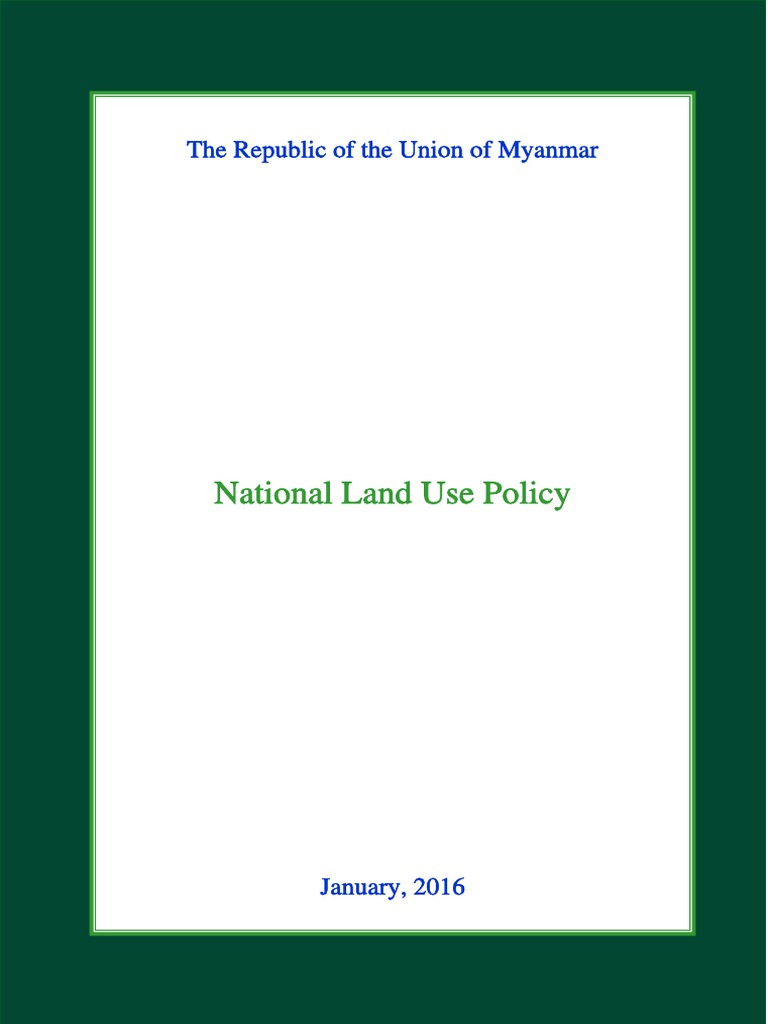 Government of Myanmar 2016 01 National - Land - Use - Policy en PDF ...