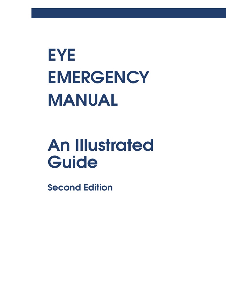 EYE Emergency Manual An Illustrated Guide: Second Edition | PDF | Human ...