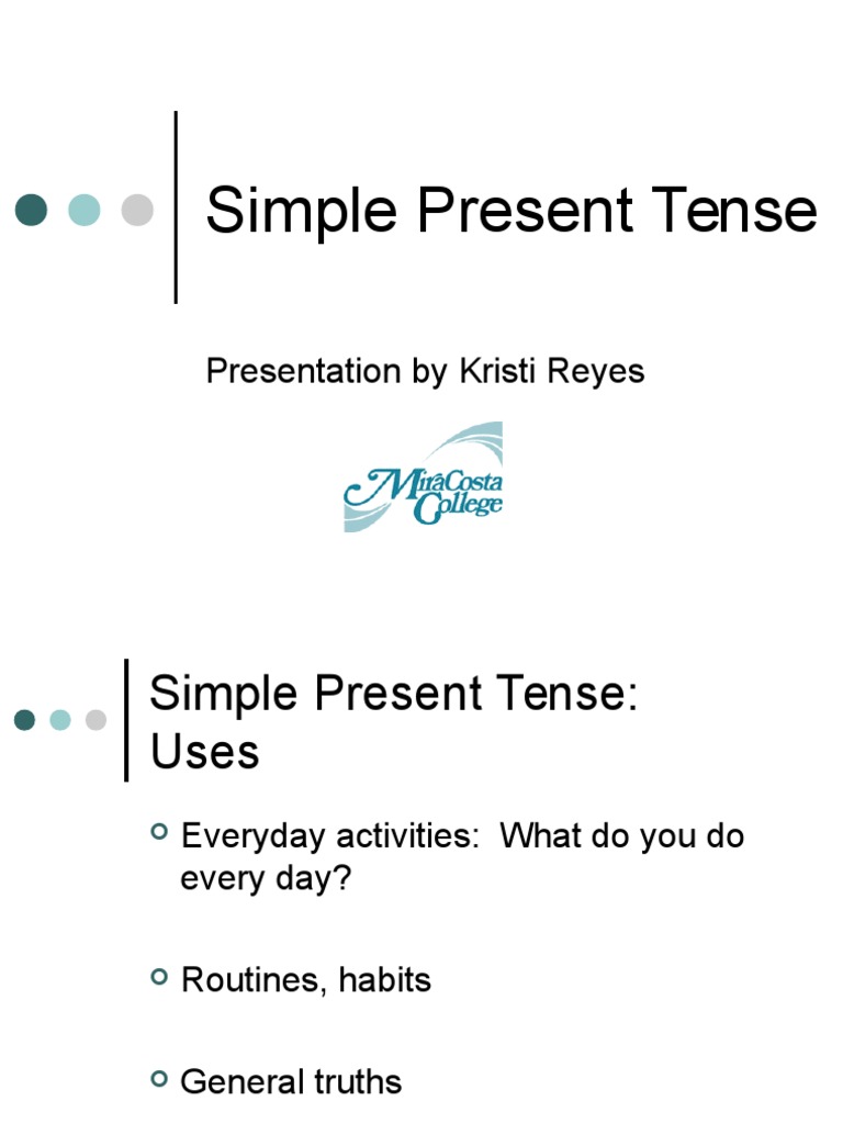 Simple Present Tense: Presentation by Kristi Reyes | PDF | Semiotics ...