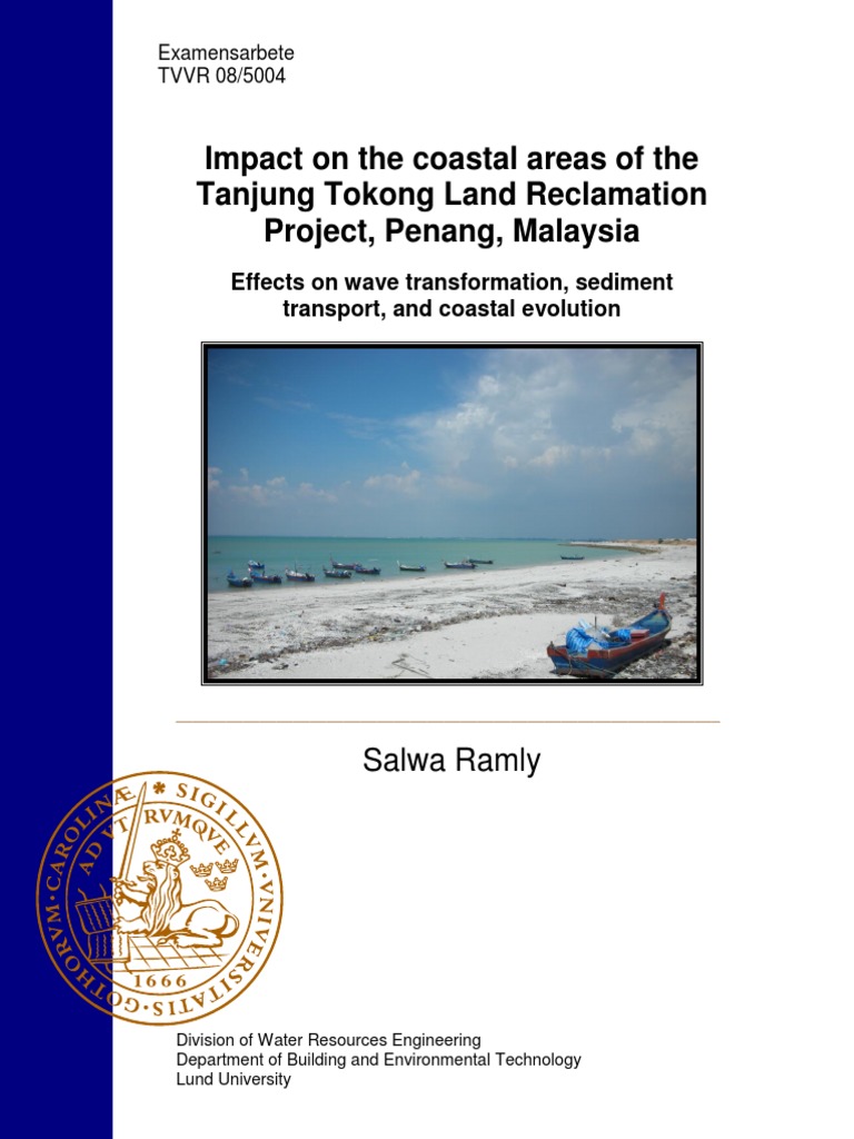Impact On The Coastal Areas of The Tanjung Tokong Land Reclamation ...