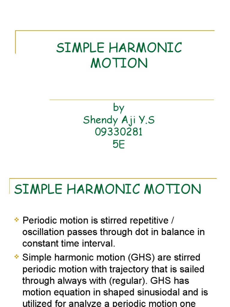 Physics: Simple Harmonic Motion | PDF | Teaching Methods & Materials ...