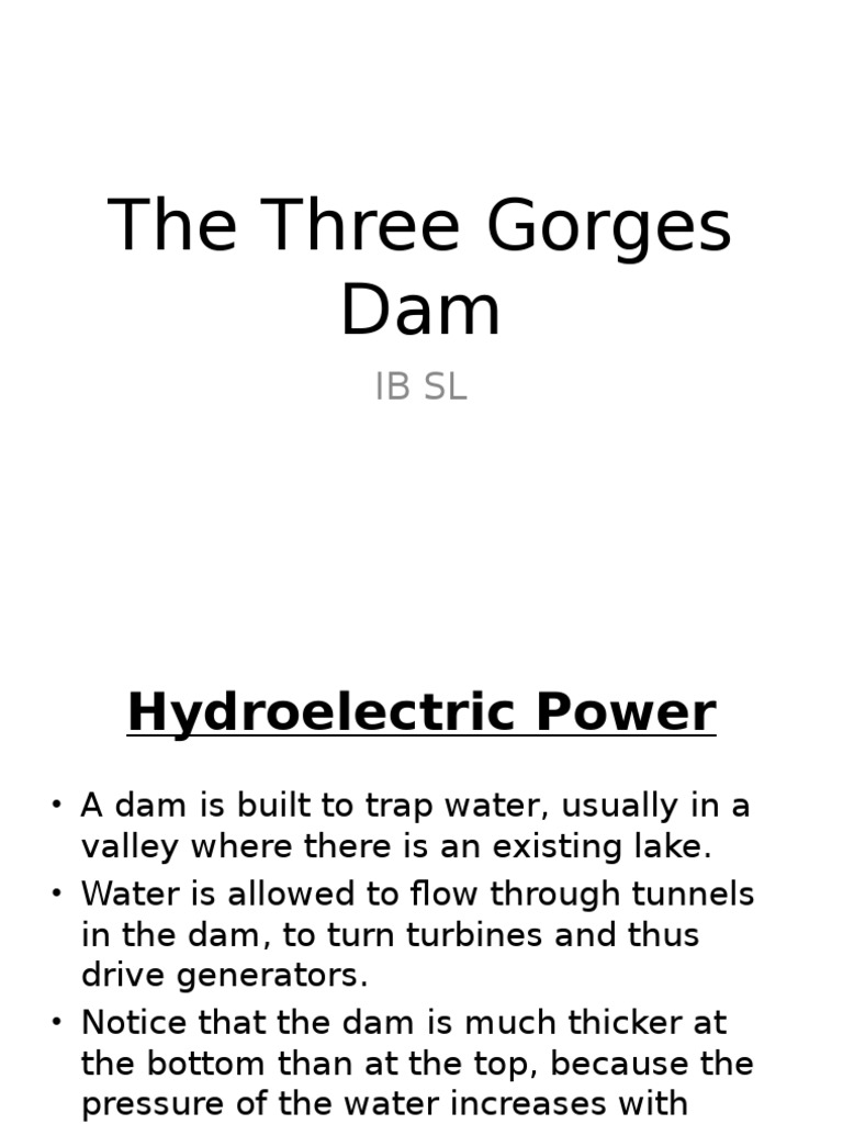 The Three Gorges Dam IB SL | PDF | Dam | Hydroelectricity