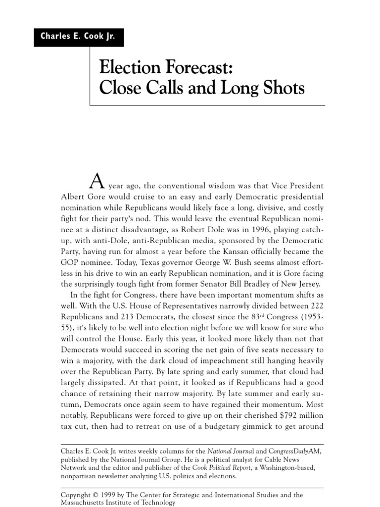 Charles E. Cook Jr. 1999. Election Forecast Close Calls and Long Shots ...