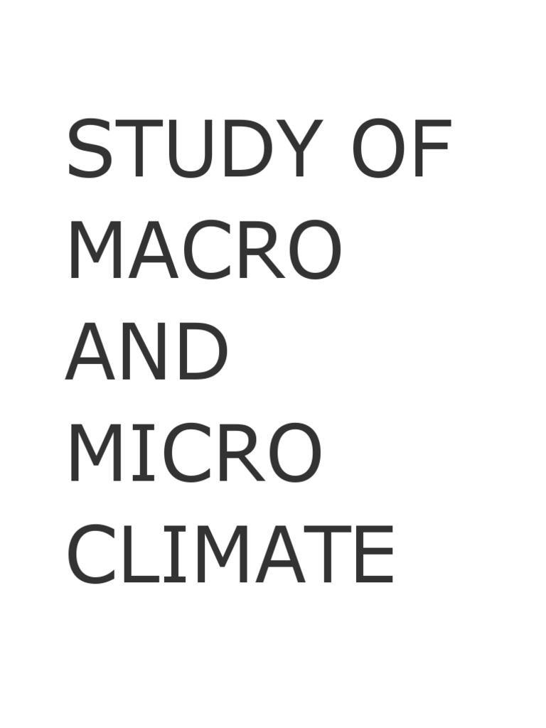 Study of Macro and Micro Climate | PDF | Weather | Climate