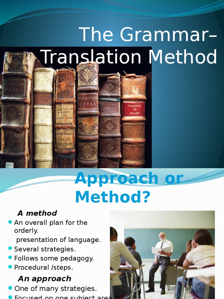 The Grammar Translation Method | PDF | Second Language | Translations