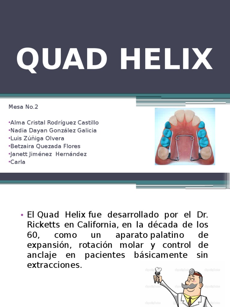 Quad Helix | PDF | Ortodoncia | Anatomia dental