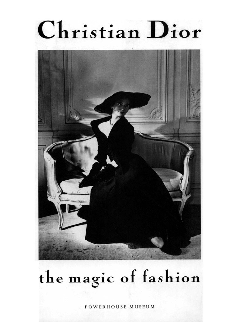 Christian Dior The Magic of Fashion | PDF | Cultural Trends | Popular ...