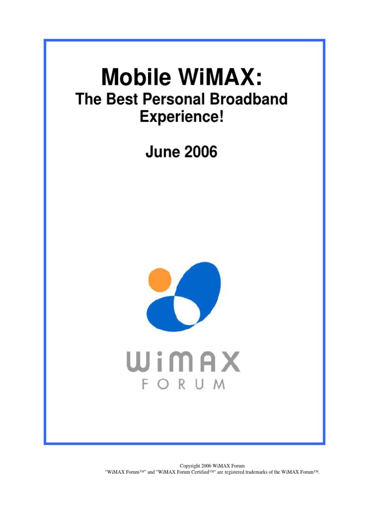 Mobile Wimax:: The Best Personal Broadband Experience! June 2006 | PDF ...