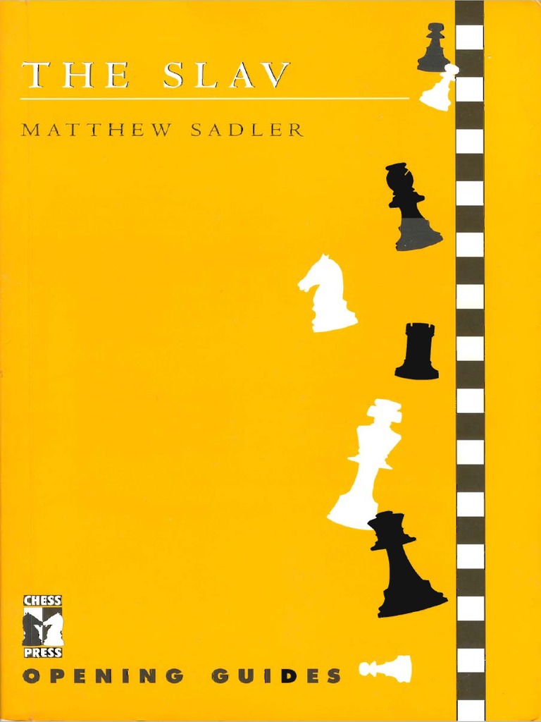 The Slav - Sadler | PDF | Chess Openings | Abstract Strategy Games