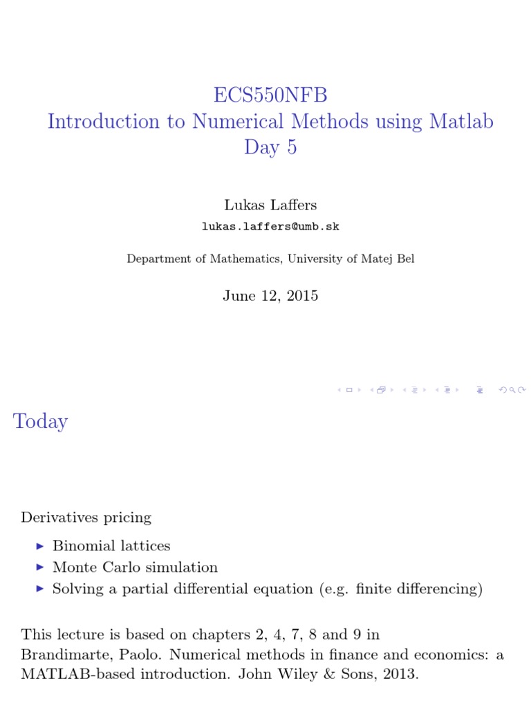 ECS550NFB Introduction To Numerical Methods Using Matlab Day 5 | PDF | Black–Scholes Model ...