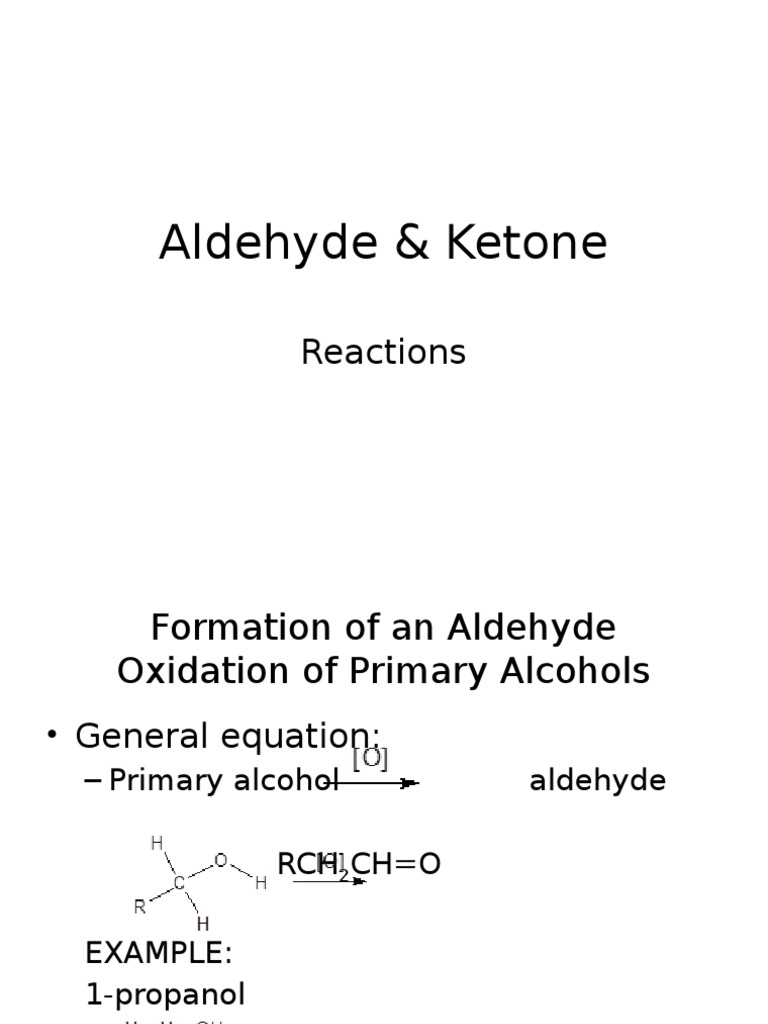 Aldehyde and Ketone Reactions | PDF | Aldehyde | Alcohol