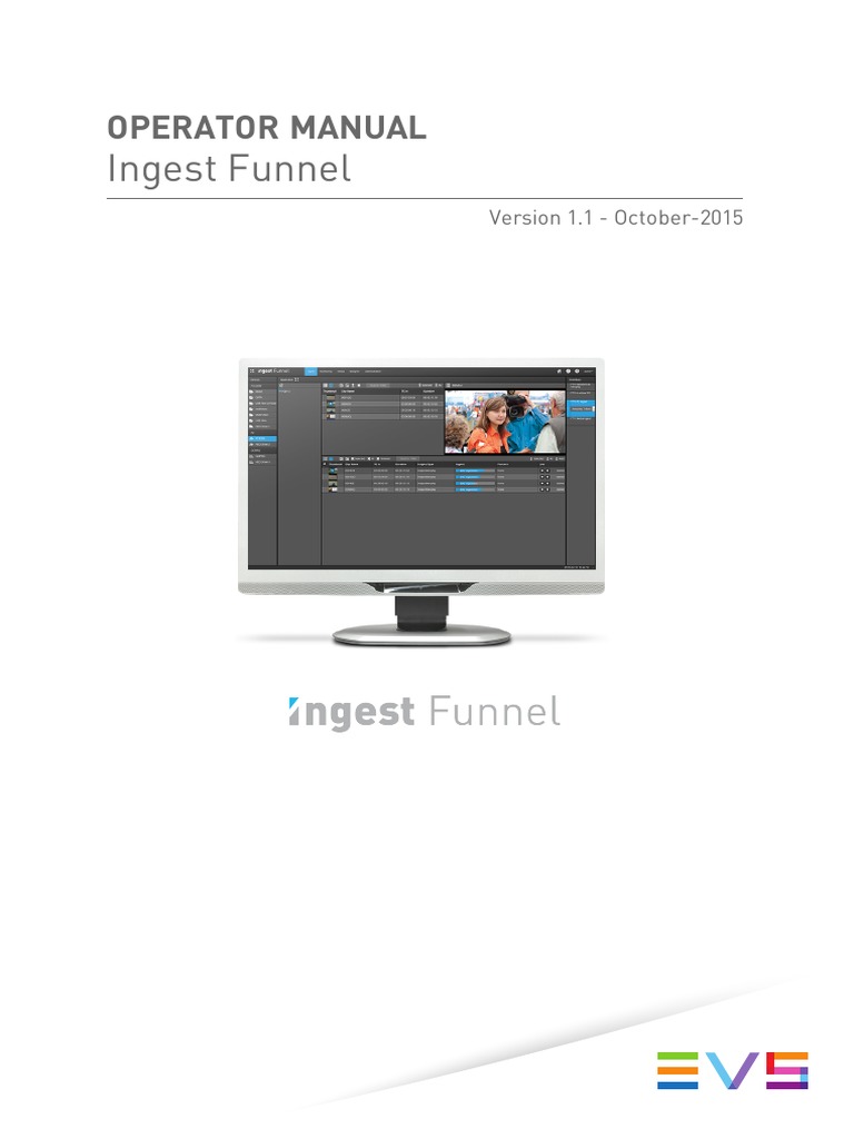 Ingest Funnel Operator Manual | PDF | Secure Digital | Video