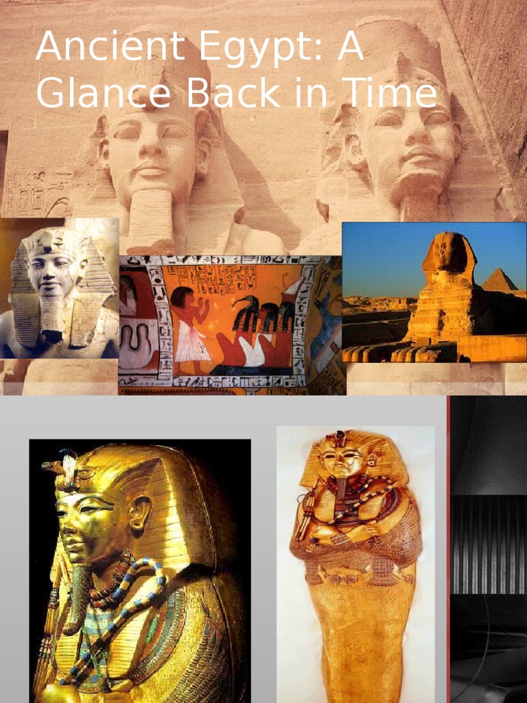 Ancient Egypt: A Glance Back in Time | PDF | Egyptian Pyramids ...