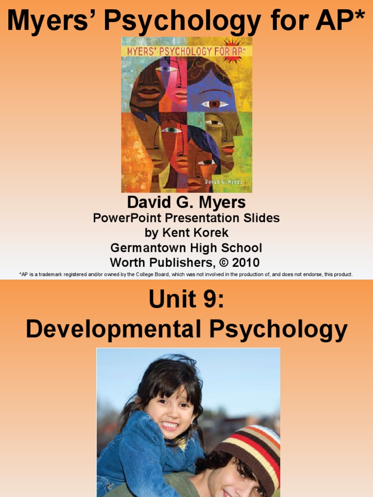 Myers AP - Unit 09 Notes | PDF | Cognitive Development | Attachment Theory