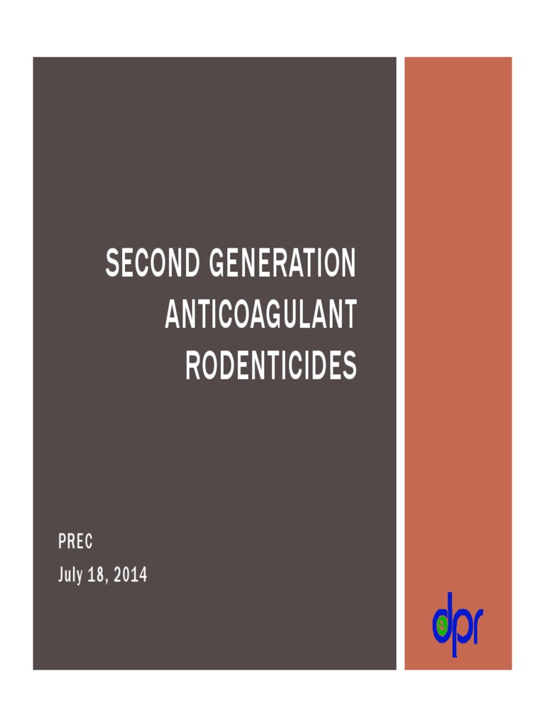 Second Generation Anticoagulant Rodenticides: Prec July 18, 2014 | PDF ...